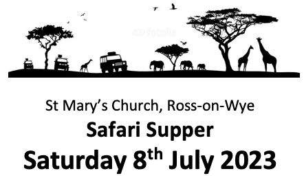 Safari Supper – The Ross Parishes: Ross-on-Wye, Walford & Brampton Abbotts